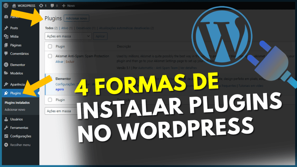 4 Formas de Como Instalar Plugins no seu Wordpress - Wplugin